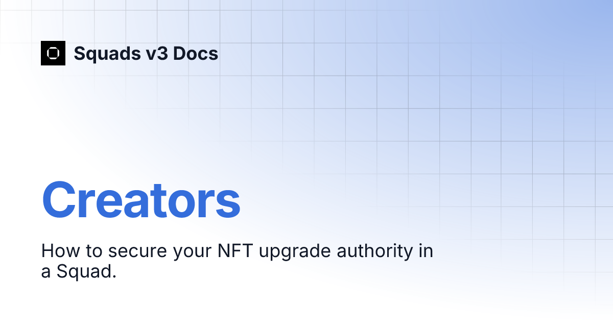 Creators | Squads v3 Docs